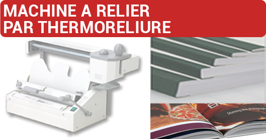 Relieur thermique, couverture reliure à chaud dos carré collé Fastbind ...